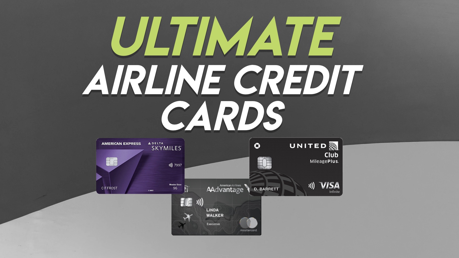 The Ultimate Airline Credit Cards for 2023 – Which One is Best ...